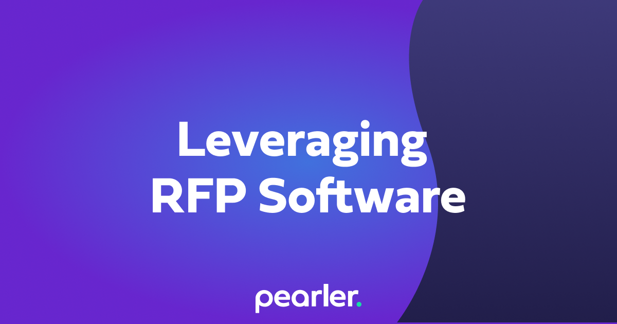 The Impact of Leveraging Your RFP Software Solutions